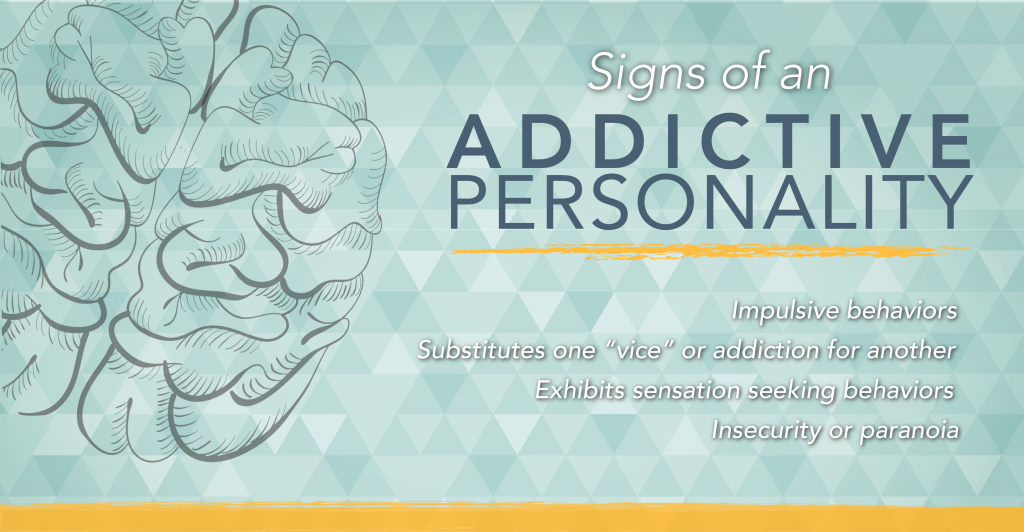 Signs Of An Addictive Personality