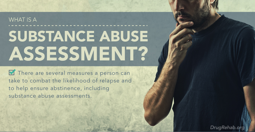 What Is A Substance Abuse Assessment?