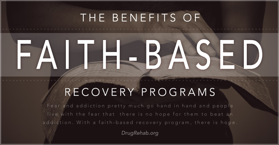 The Benefits of Faith-Based Recovery Programs