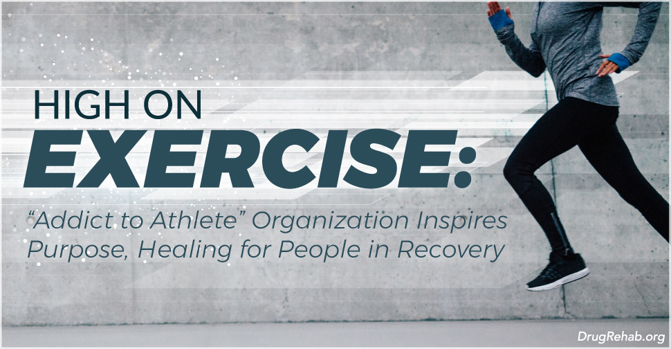High on Exercise: "Addict to Athlete" Organization Inspires Purpose ...